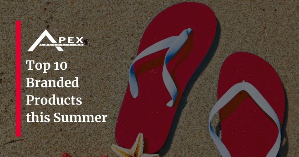 Top Branded Products for Summer | Apex Advertising - Apex Advertising, Inc.